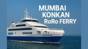 Mumbai Konkan RoRo Ferry: Routes, Timings, Ticket Prices & Full Travel ...