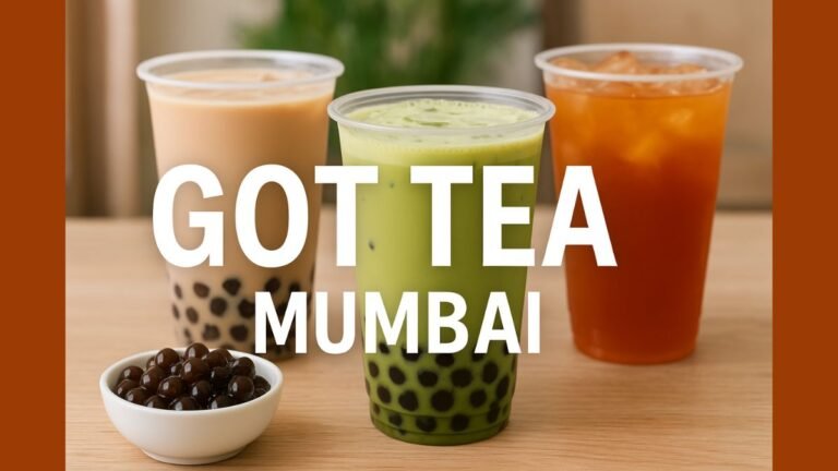 Got Tea Mumbai: Menu, Price, Location & Reviews (2025 Guide) - Bubble ...